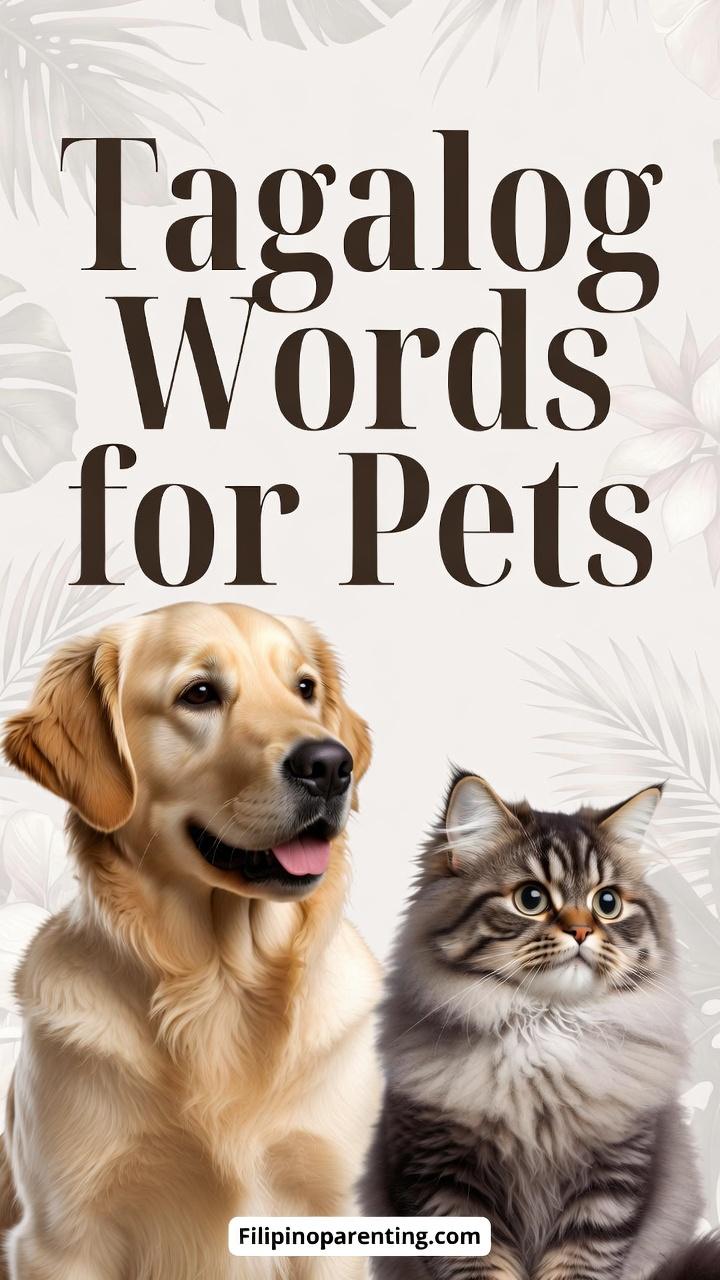 Tagalog Words for Pets: 12 Fun and Helpful Filipino Animal Words for ...